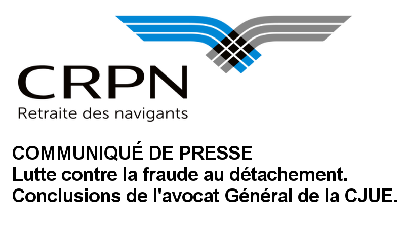 CRPN. Lutte contre la fraude au détachement. - SNPNC-FO